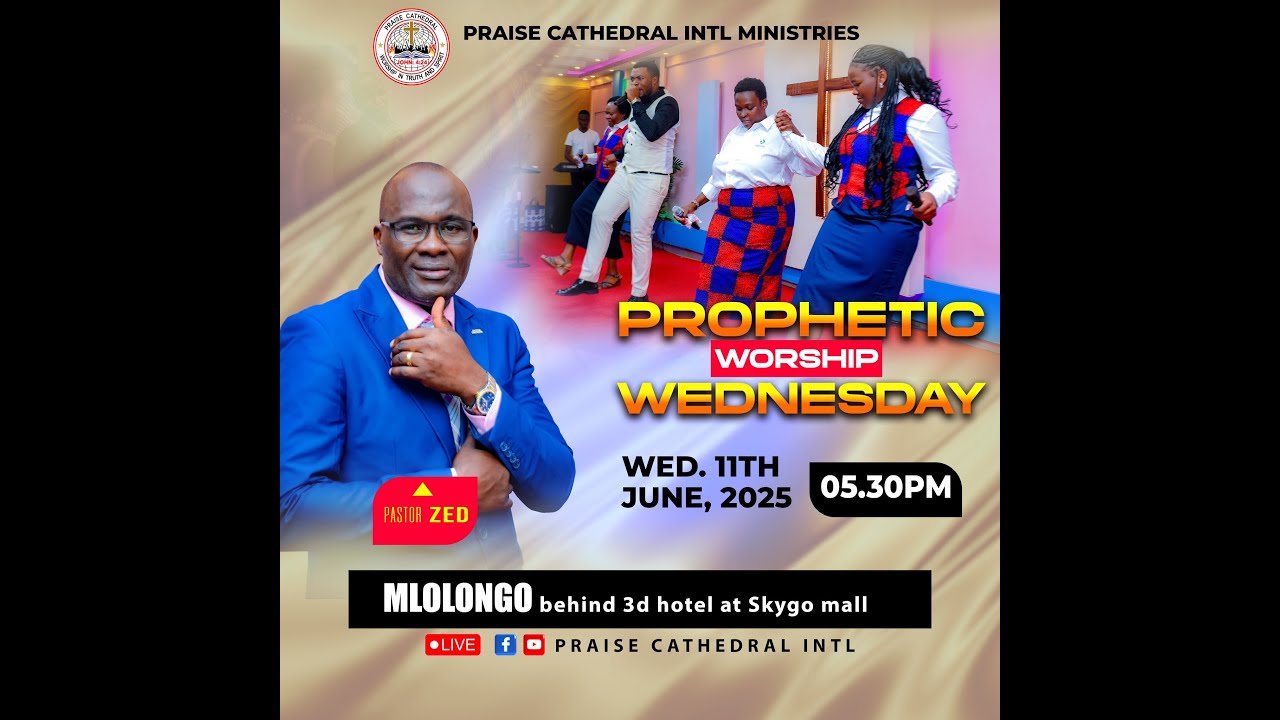 PROPHETIC WORSHIP WEDNESDAY | PRAISE CATHEDRAL INTL. | ON 08TH JUN 2025 ...