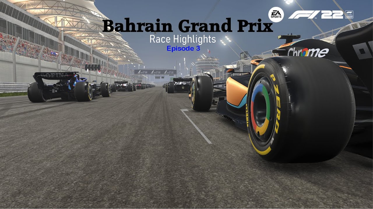 F1 22 Career - Bahrain Grand Prix - Race Highlights - Episode 3 - YouTube