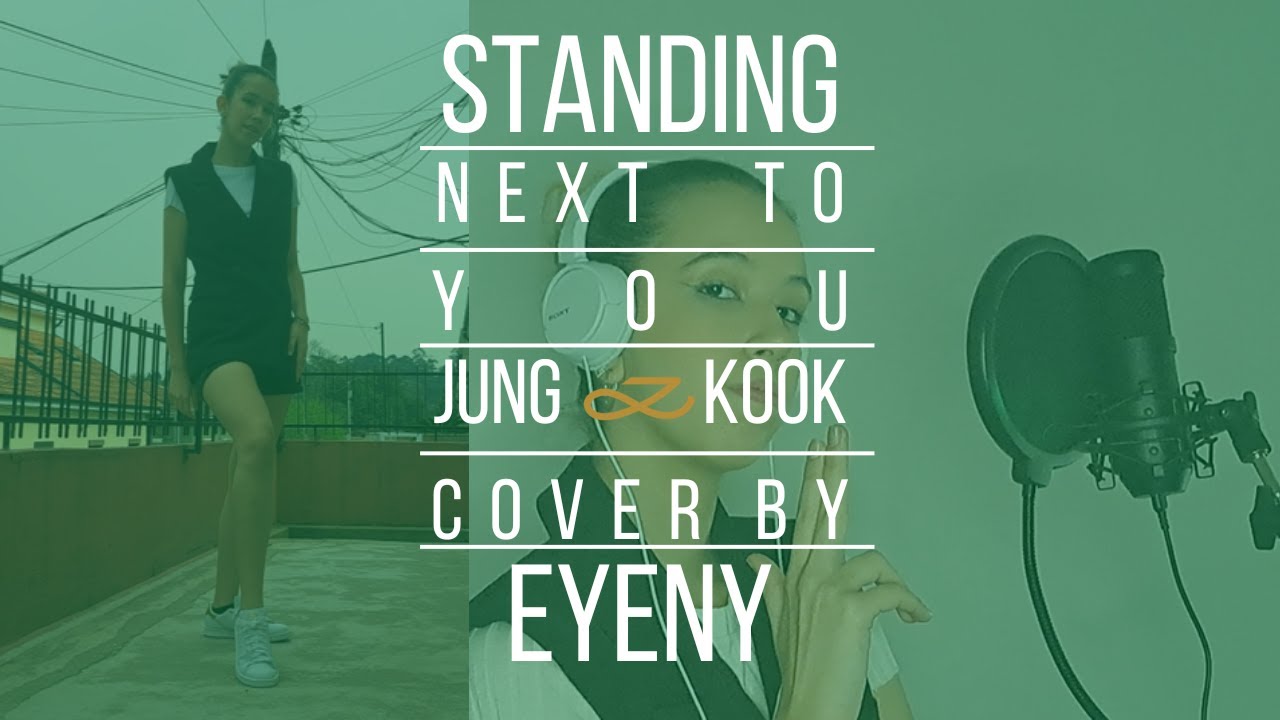 Standing Next To You, Jungkook/ cover by EyeNy - YouTube