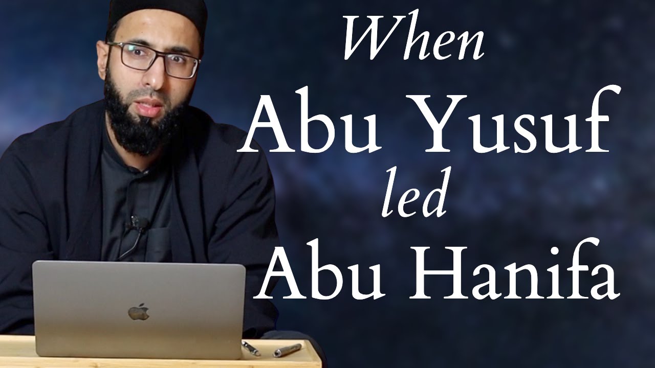 When Abu Yusuf led Abu Hanifa - Haroon Sidat - YouTube