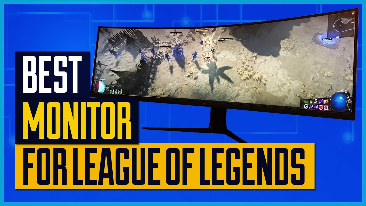 Best Monitor For League Of Legends [Top 5 Pro Picks] - YouTube