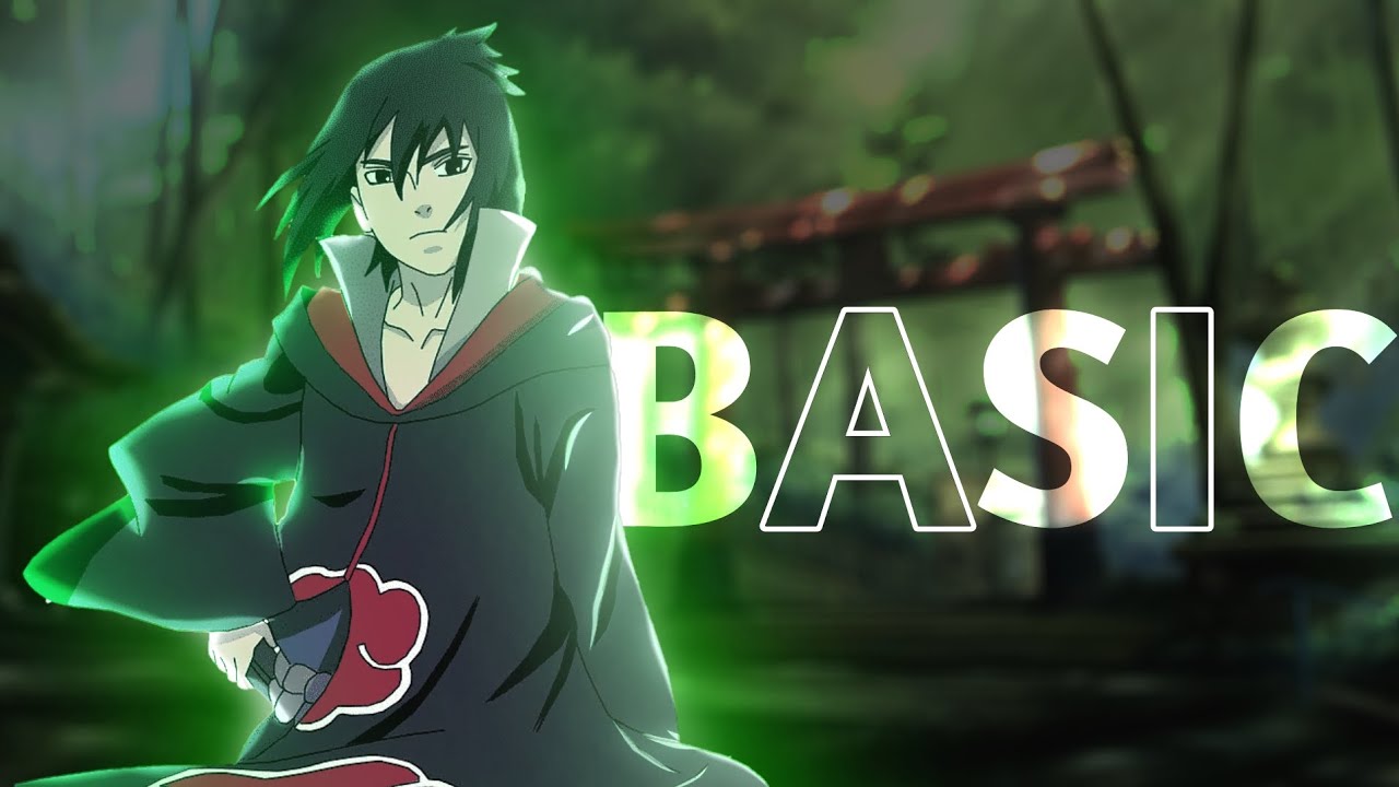 Sasuke | Basic [AMV/Edit] - YouTube