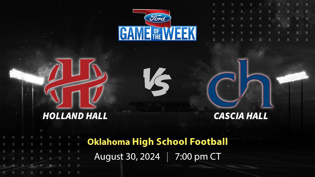 Holland Hall vs. Cascia Hall | Tulsa | 8-30-2024 - YouTube