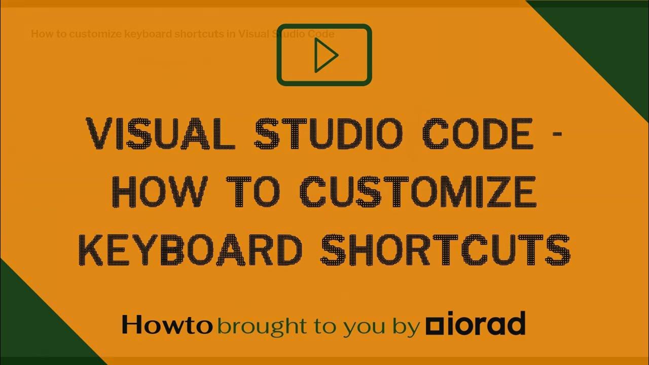 Visual Studio Code - How to customize keyboard shortcuts - YouTube