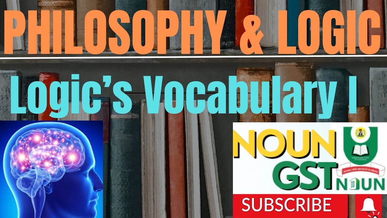 Philosophy and Logic || Logic’s Vocabulary I - YouTube