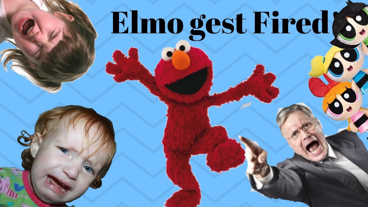 Elmo gets Fired!!! - YouTube