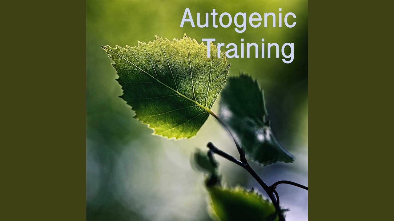 Autogenic Training - YouTube