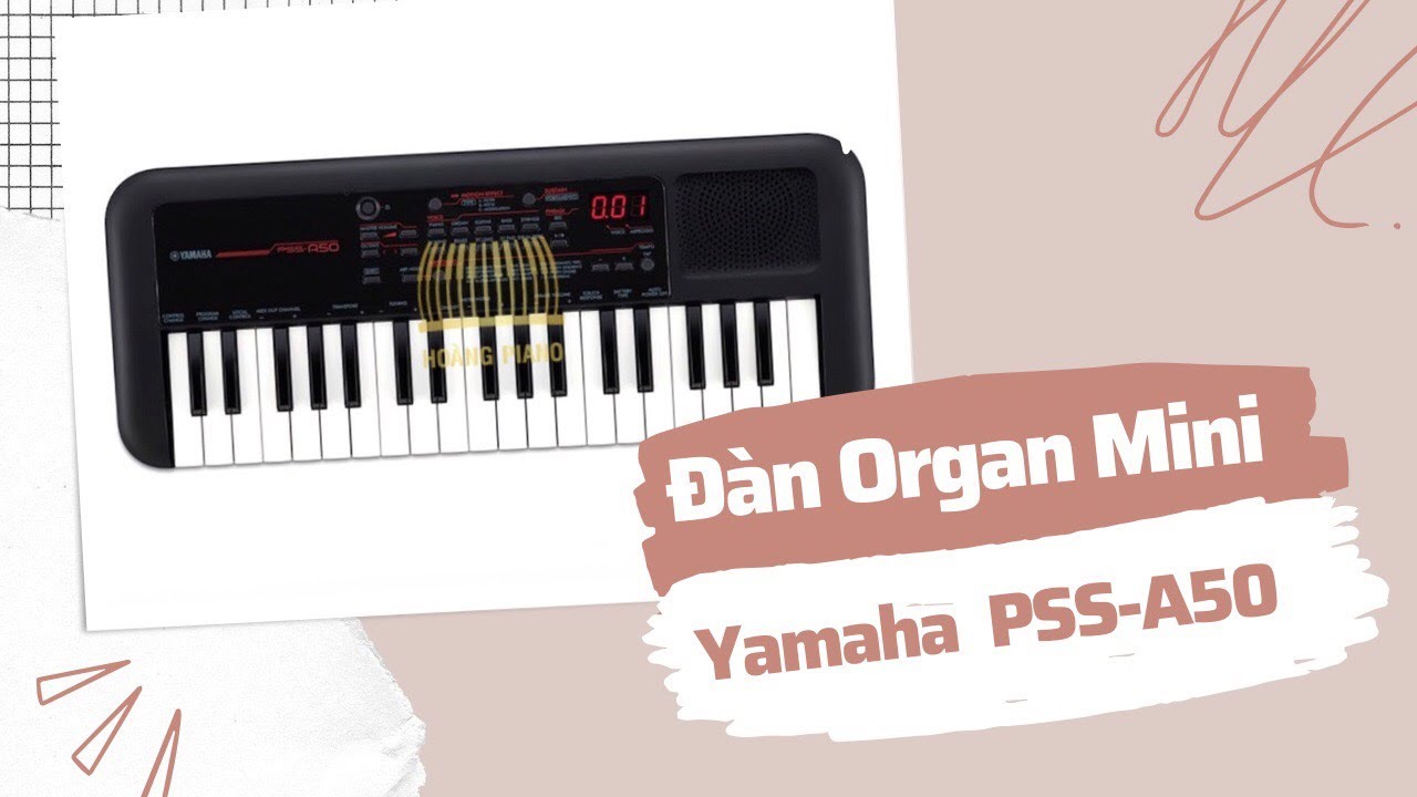 Đàn Organ Mini Yamaha PSS-A50//Y - YouTube