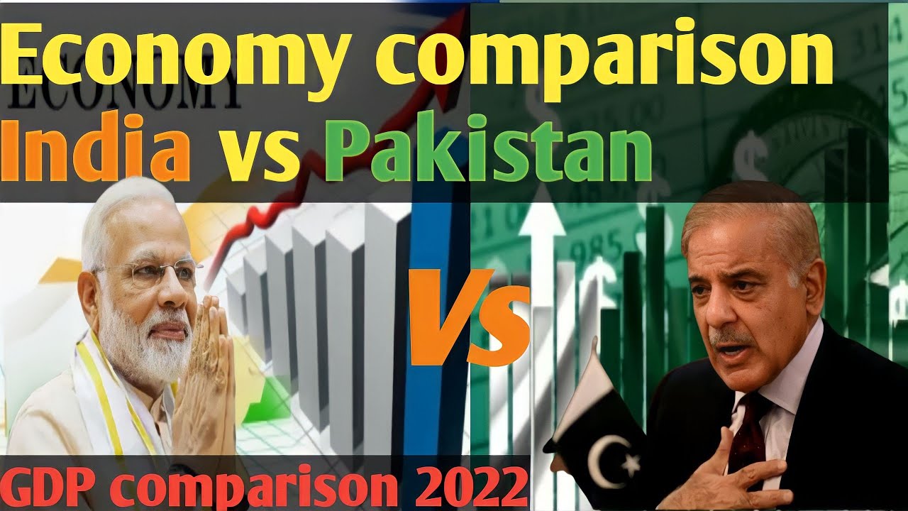 India vs Pakistan Economy comparison/India Pakistan GDP comparison 2022 ...