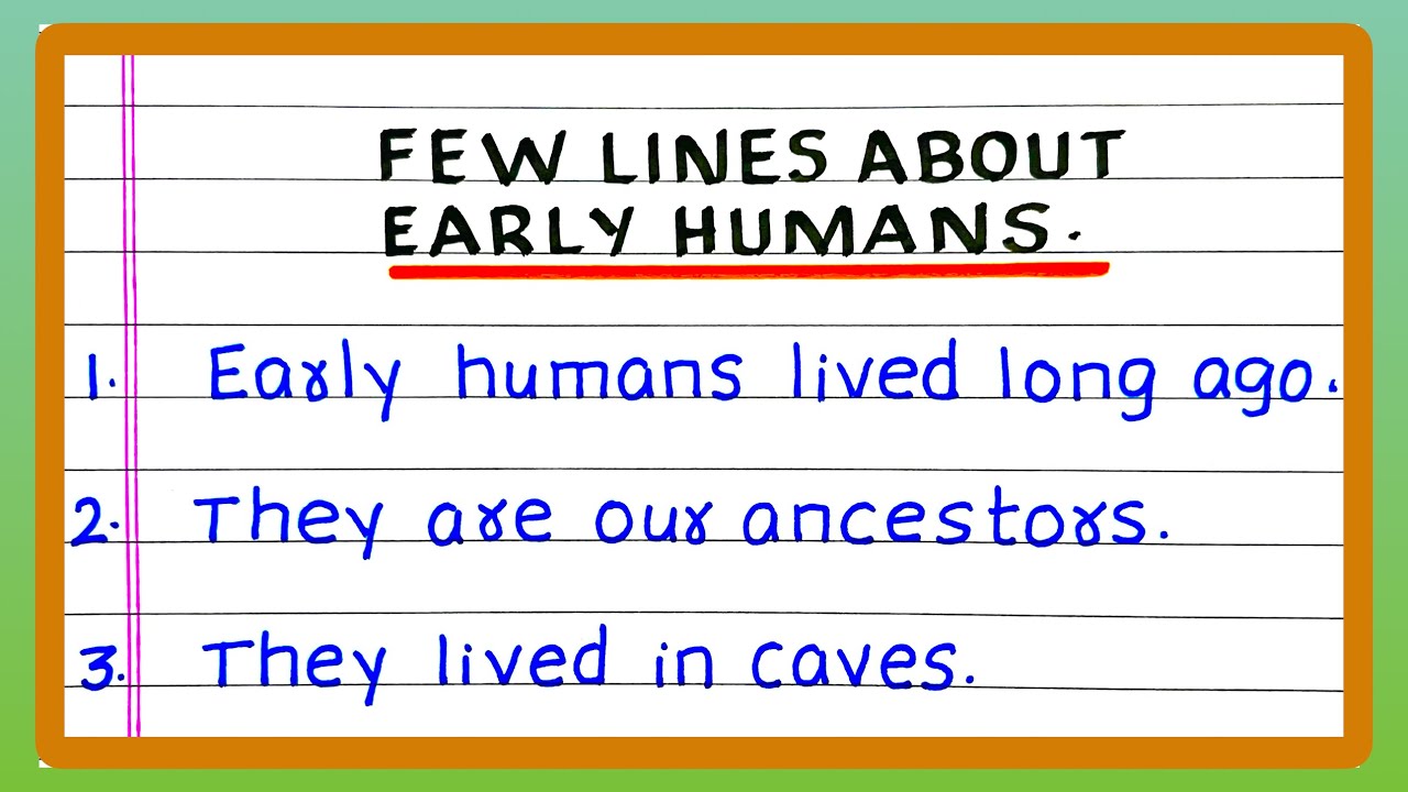 About EARLY HUMANS | 10 Lines about EARLY HUMANS | Few Lines on EARLY ...