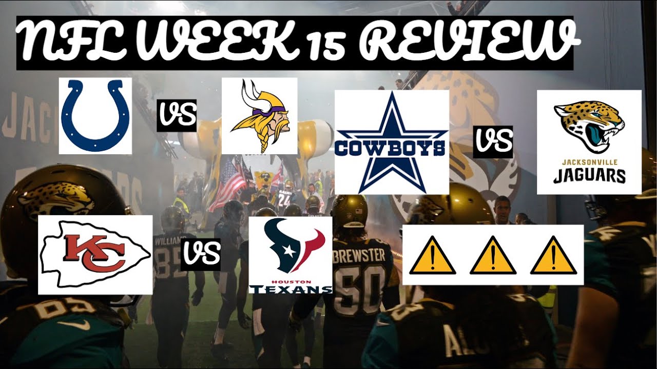 NFL WEEK 15 REVIEW! - YouTube