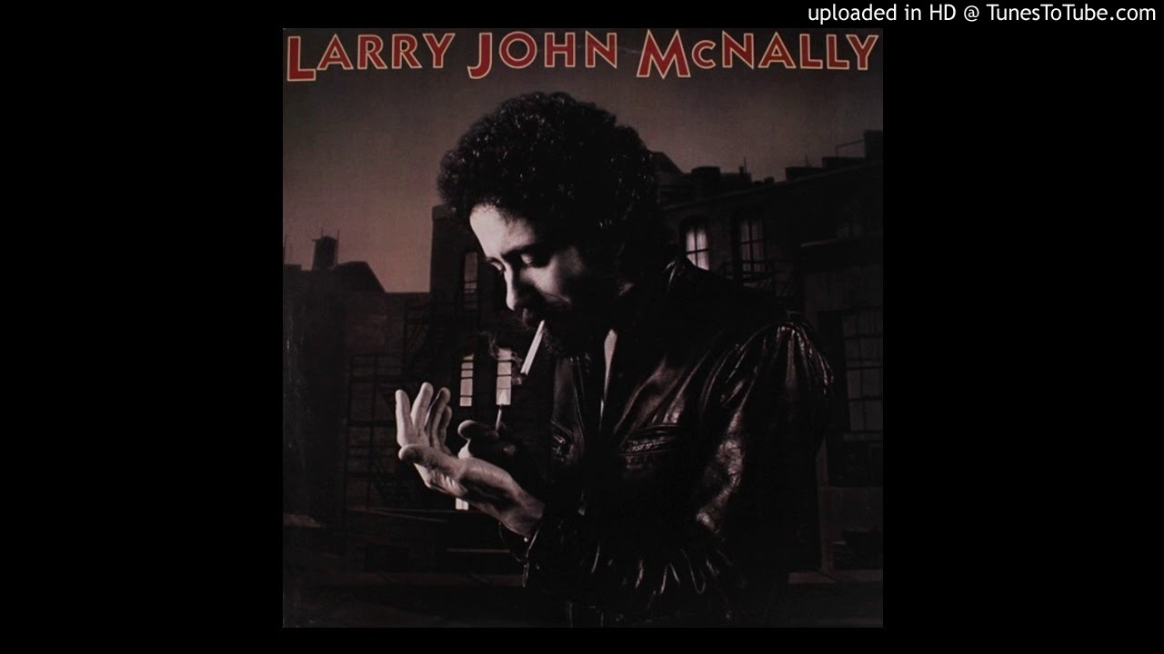 Larry John McNally / Real Good Thing - YouTube