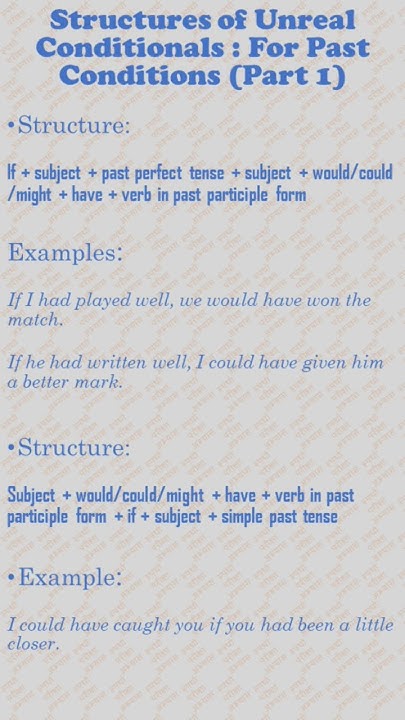 Structures of Unreal Conditionals for Past Conditions (Part 1) (English ...