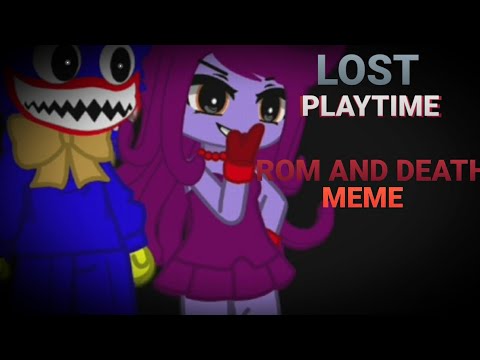 Lost Playtime |||Rom and Death Meme|||(inspirado em ‎@Aquarose ) - YouTube