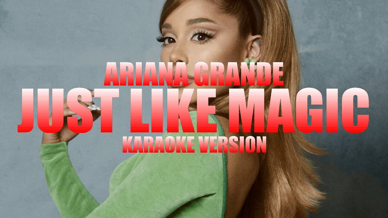 just like magic - Ariana Grande (Instrumental Karaoke) [KARAOK&J] - YouTube