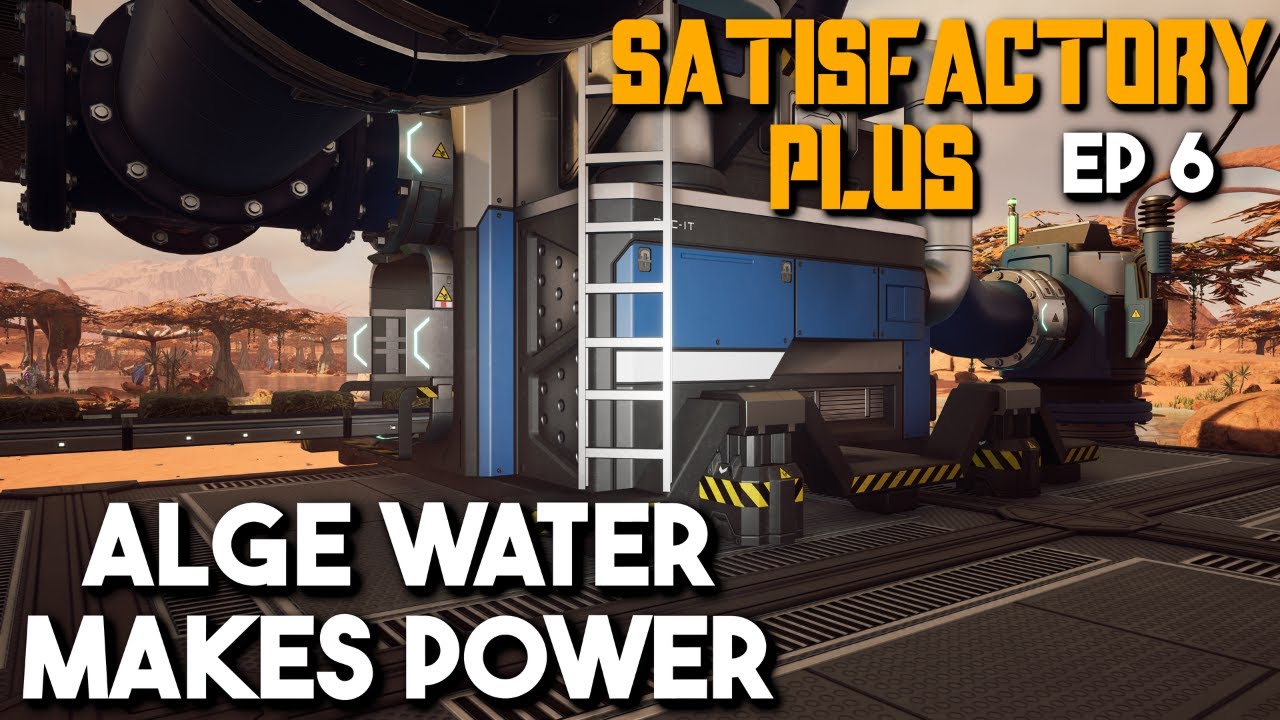 Alge water makes massive POWER!!!! -Satisfactory Plus ep6- - YouTube
