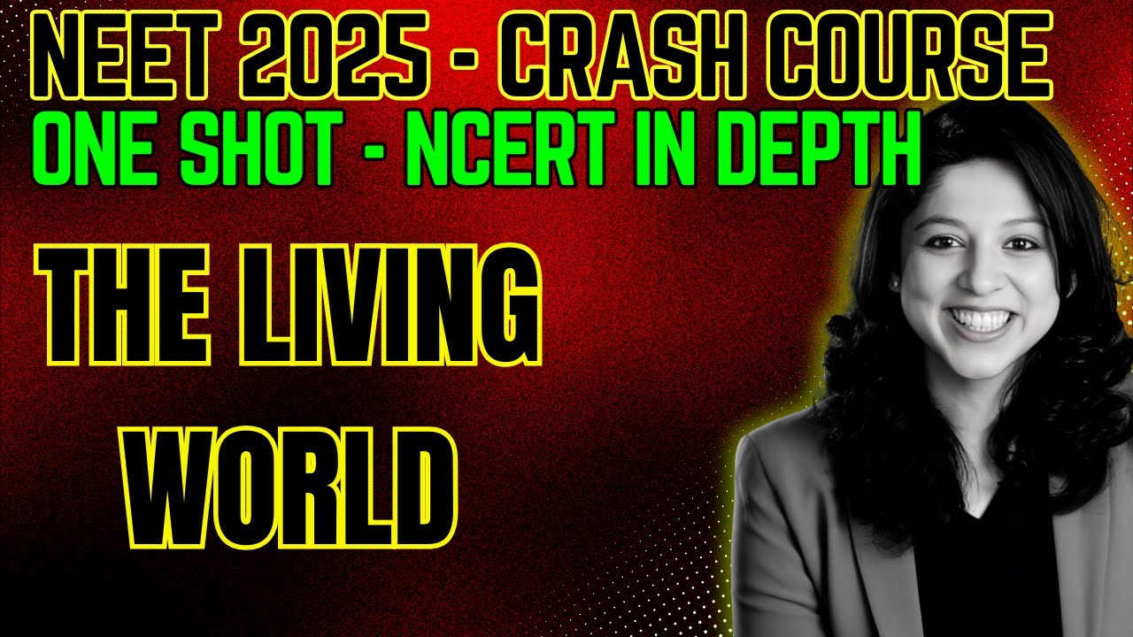 The Living World FULL CHAPTER | NCERT Class 11th Botany | Chapter 1 ...