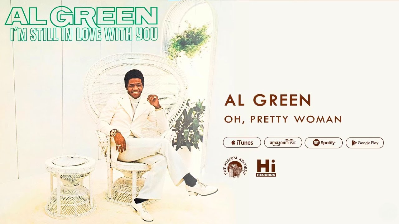 Al Green - Oh, Pretty Woman (Official Audio) - YouTube