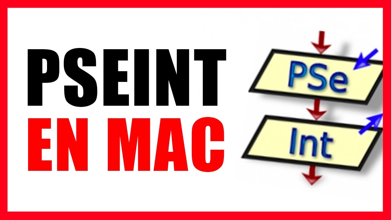 🚀 CÓMO DESCARGAR PSEINT EN MAC 2021 | 🔥 PROGRAMA PARA APRENDER ...