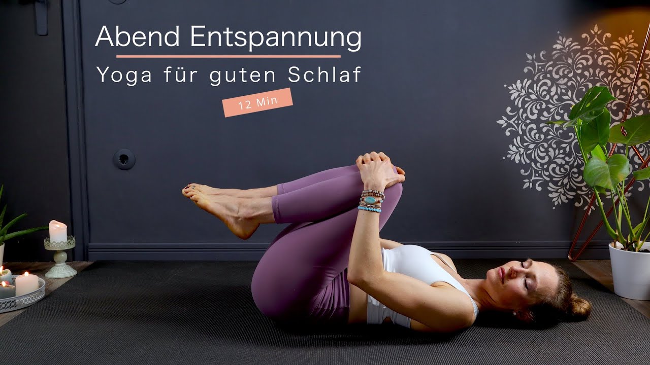 12 Min Yoga Abendroutine zum Entspannen & für guten Schlaf - für ...