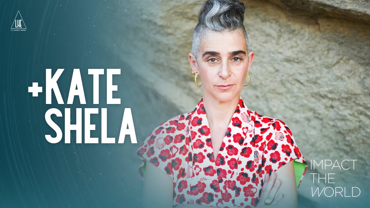 Impact the World - Kate Shela: Movement Magic - YouTube