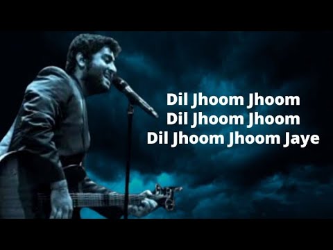 Dil Jhoom Jhoom||lyrics of Dil jhoom song||Arijit Singh||Gadar 2 - YouTube