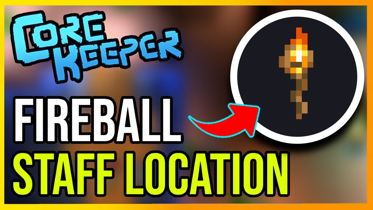 Core Keeper How to Get Fireball Staff (Quick & Easy) - YouTube
