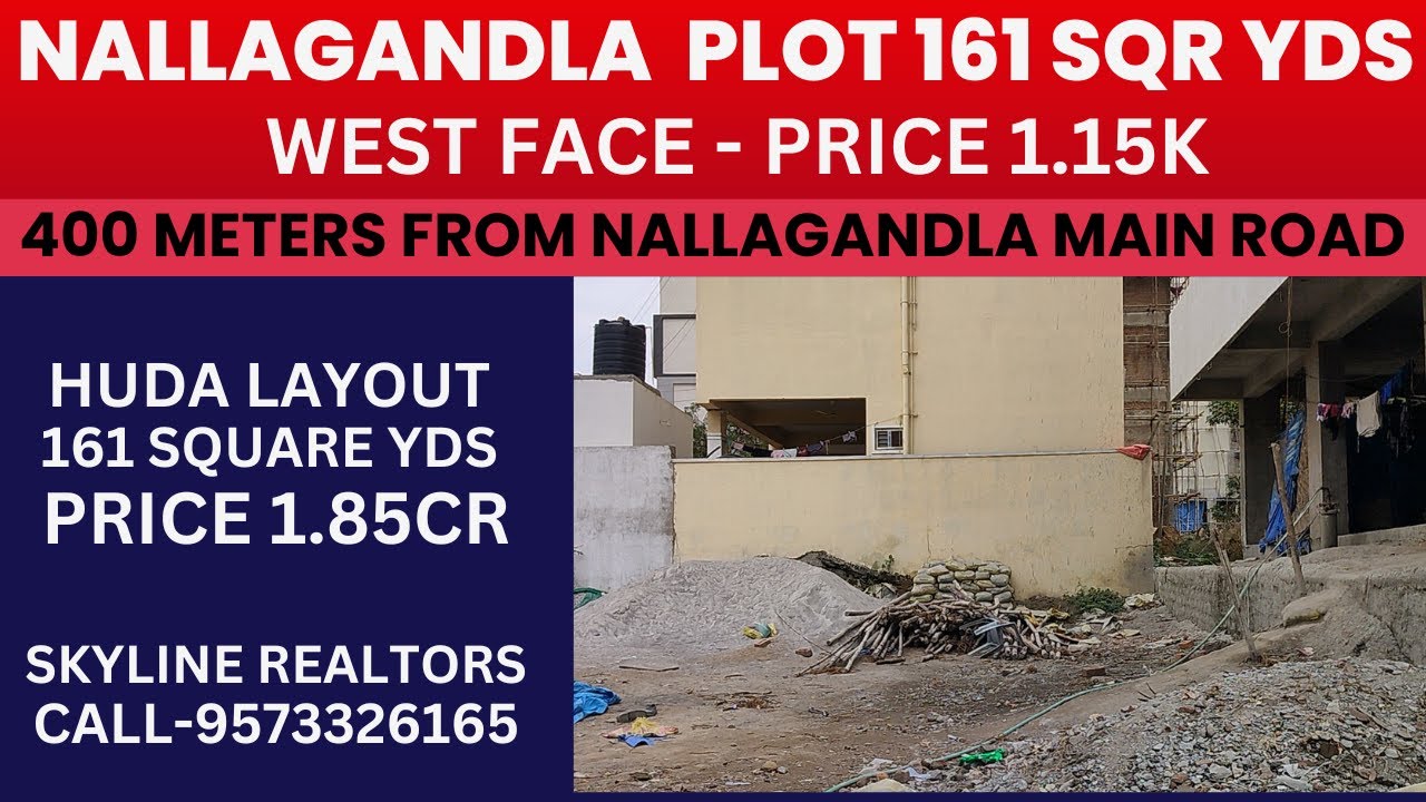 NALLAGANDLA HUDA LAYOUT 161 SQUARE YARDS PLOT WEST FACE NEAR 100 FEET ...