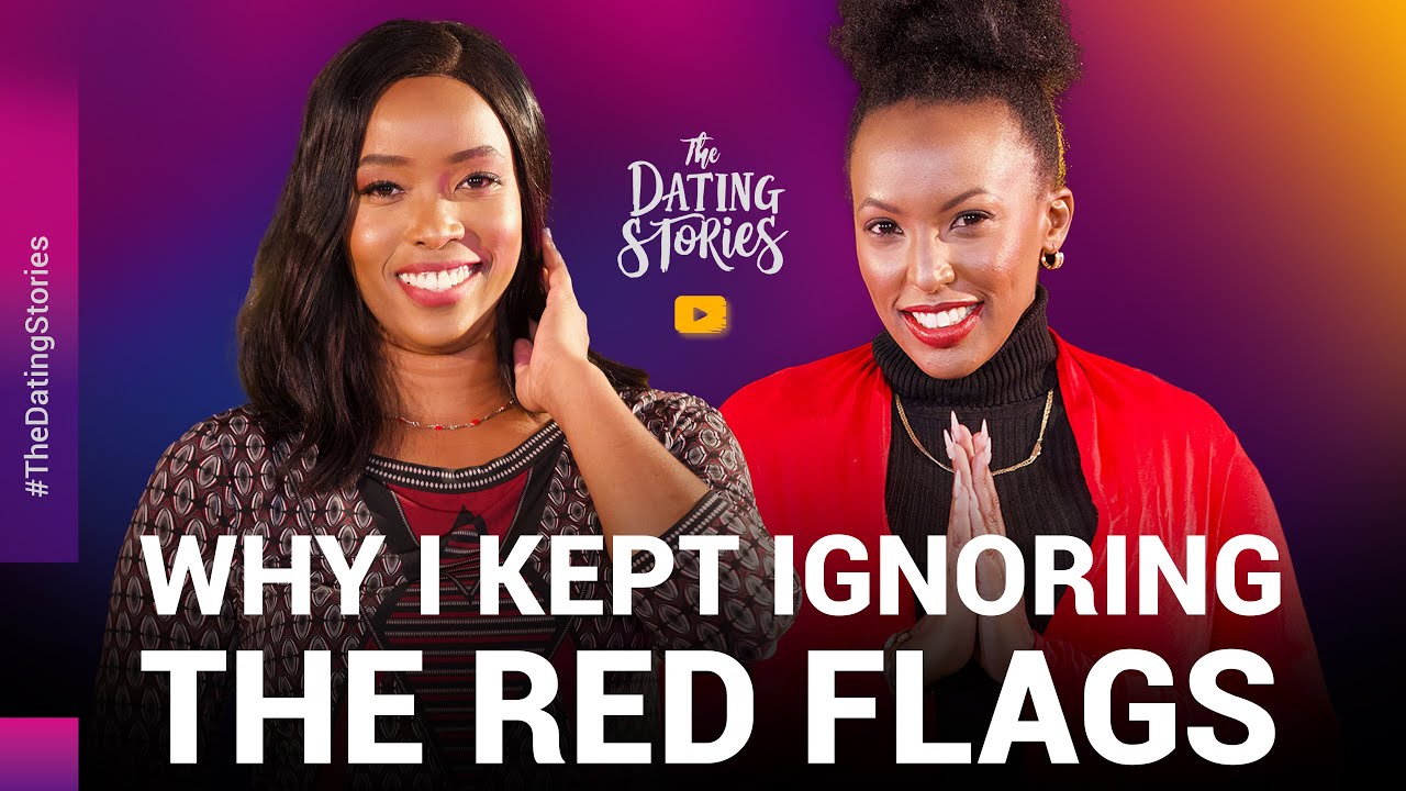 Ep 18_Why I kept ignoring the Red Flags! Susan Grace_Kerry kagiri_The dating Stories - YouTube