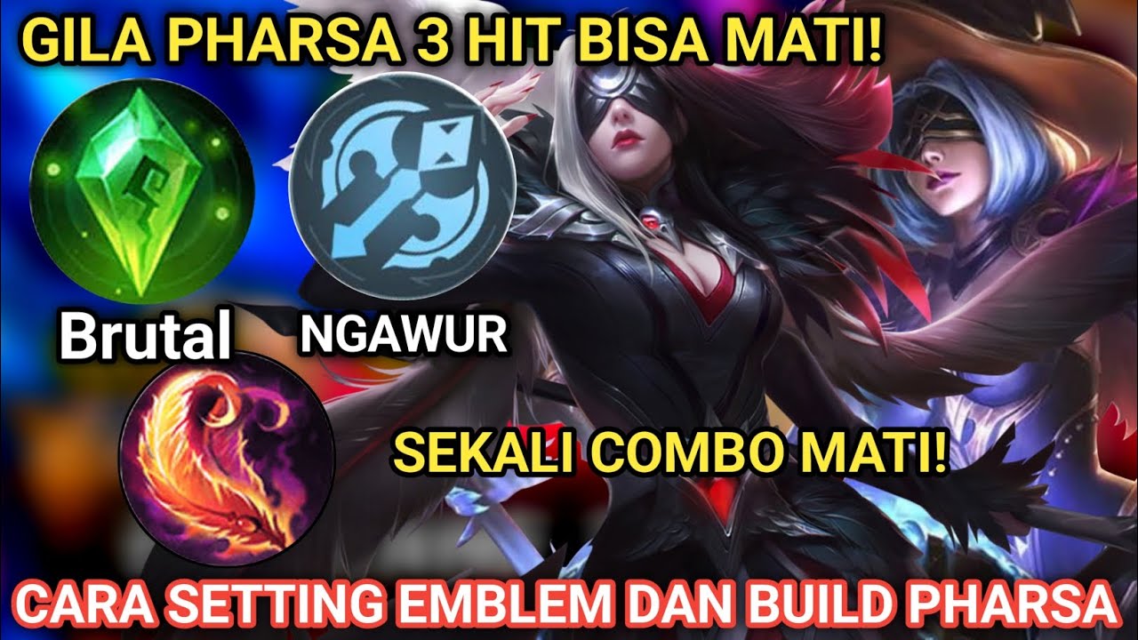 PHARSA 3 HIT INSTAN? SETTING EMBLEM DAN BUILD PHARSA TERSAKIT 2025 ...