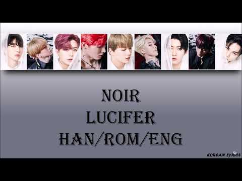 NOIR - Lucifer (Han/Rom/Eng) Lyrics