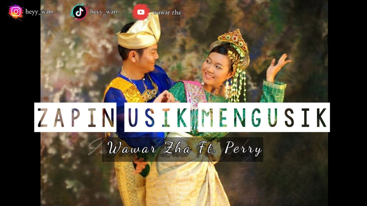 Zapin usik mengusik || Wawar Zha ft. Perry (cover) - YouTube