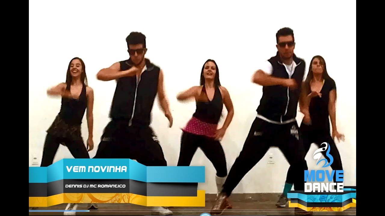 Vem Novinha Dennis Feat Mc Romântico Coreografia Move Dance