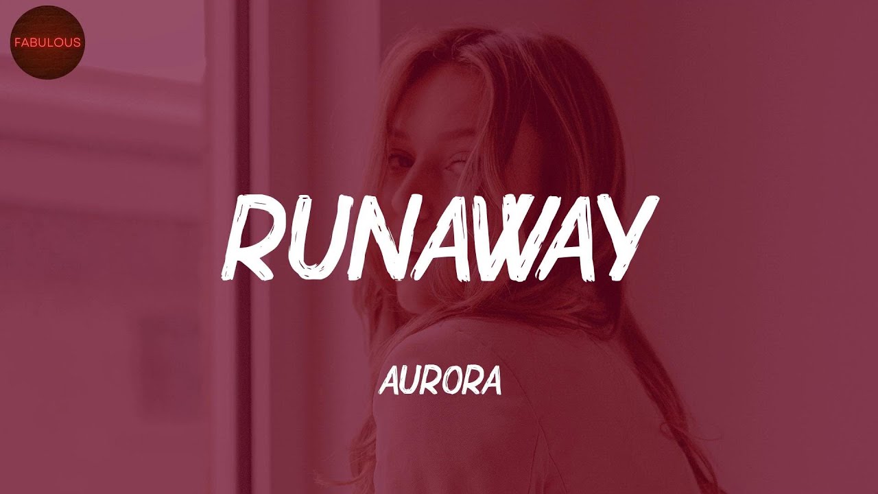 AURORA - Runaway (Lyric Video) - YouTube