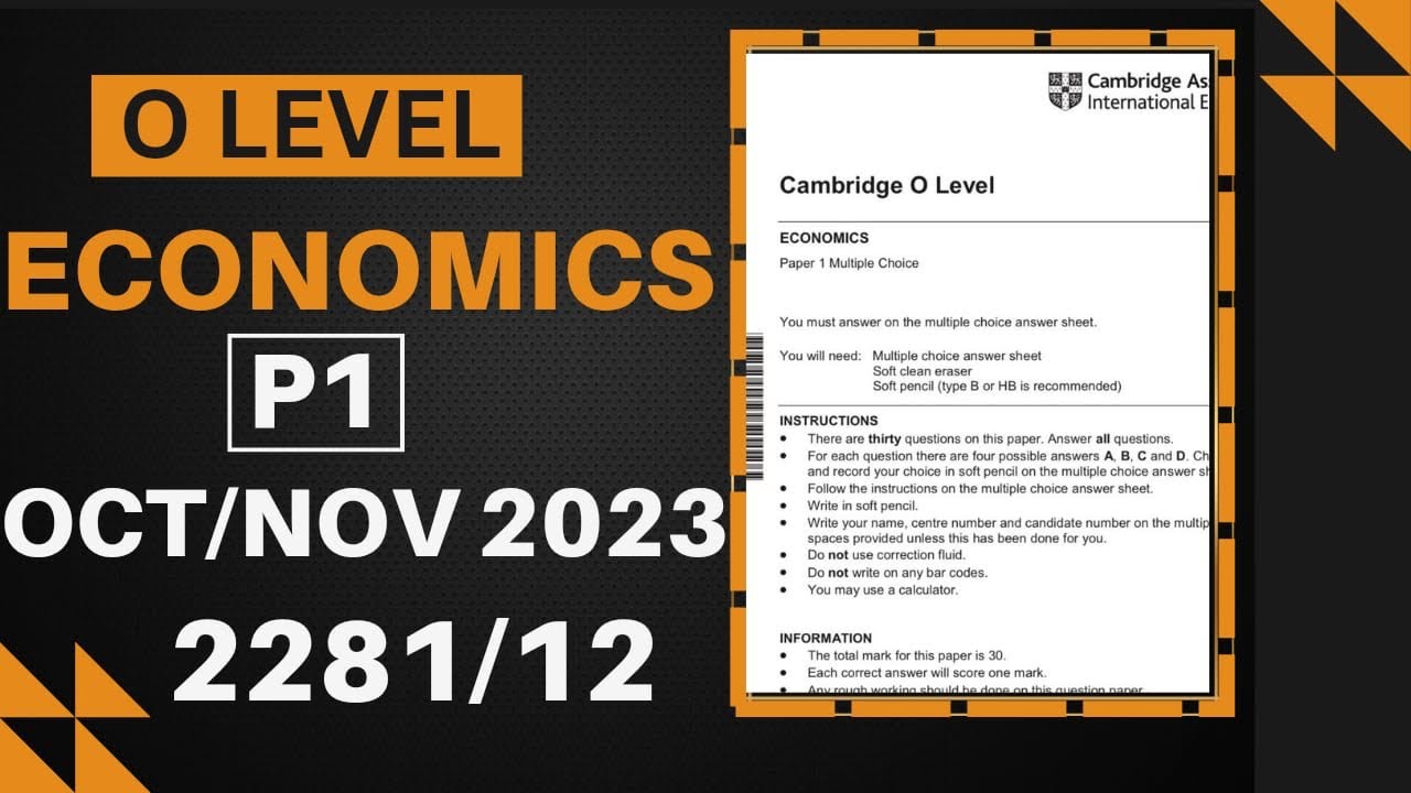 O Level ECONOMICS Paper 1 Oct/Nov 2023 | 2281/12 - YouTube