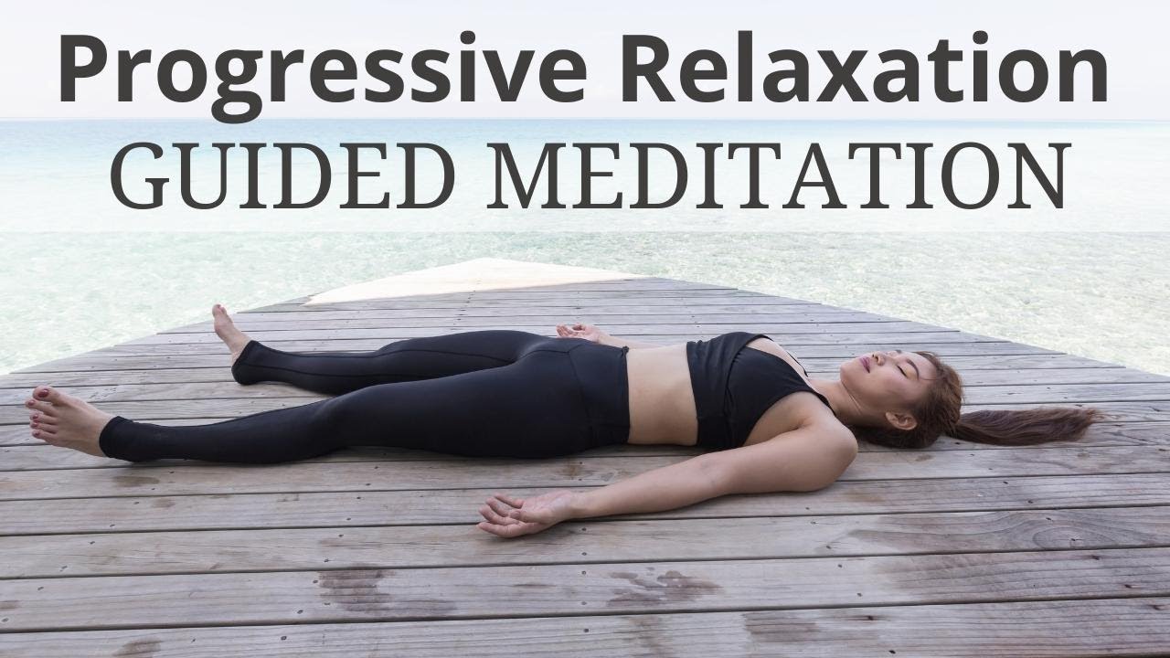 Progressive Relaxation | Muscle Tension & Release Bodyscan | Guided ...