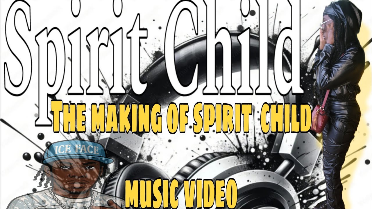 The making of spirit child music video - YouTube