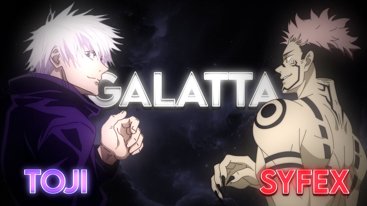 TOJI X SYFEX 'COLLAB' GALATTA [AMV/EDIT] tamil - YouTube