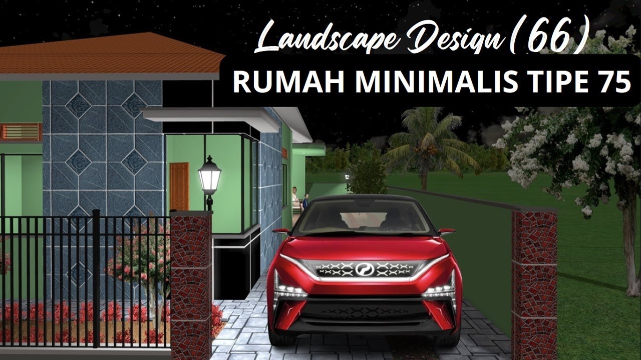 Landscape Design (66) - Rumah Minimalis Tipe 75 - YouTube