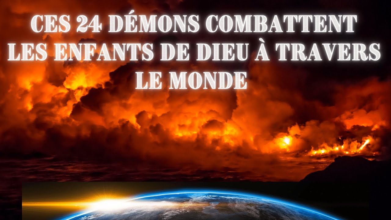Les 24 Démons du Monde des Ténèbres : Leur Mission Secrète contre Dieu ...