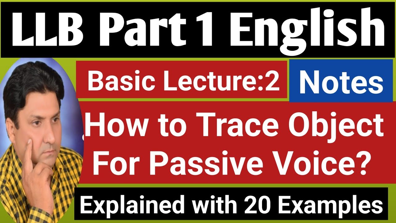 Basic Lecture: 2 Passive Voice || How to Trace an Object for Passive Voice ?|| - YouTube