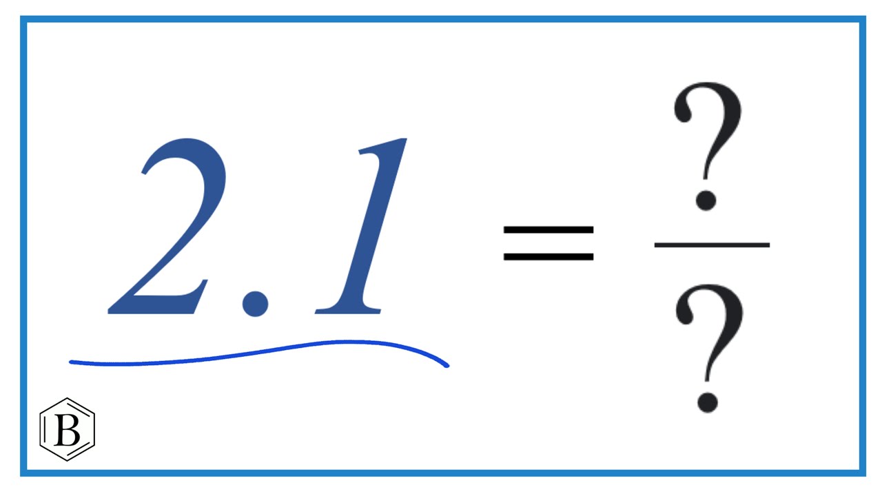 2 1 As A Fraction simplified Form YouTube