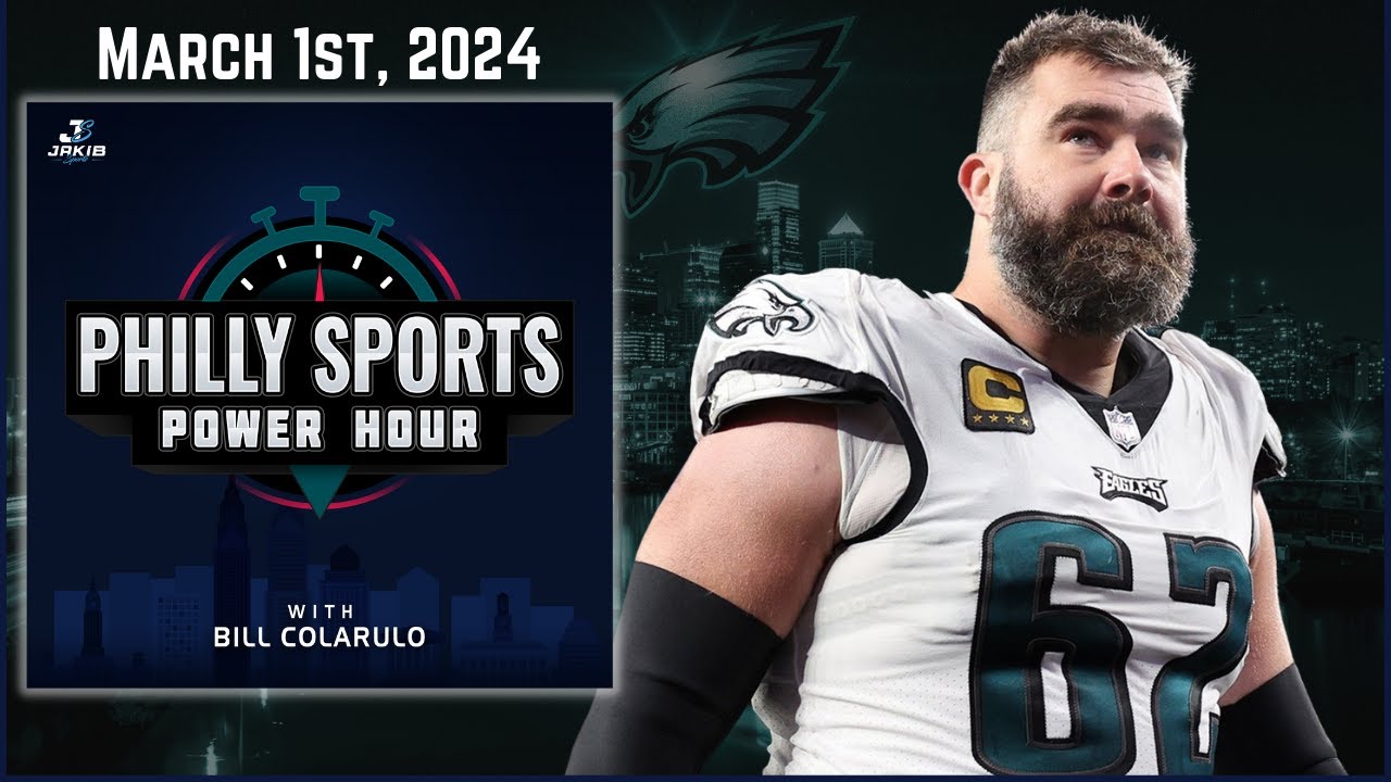 Philly Sports Power Hour with Bill Colarulo | Friday March 1st, 2024 ...