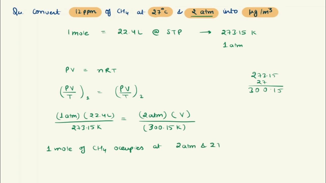 convert-12-ppm-of-ch4-at-27-c-and-2-atm-into-g-m3-youtube