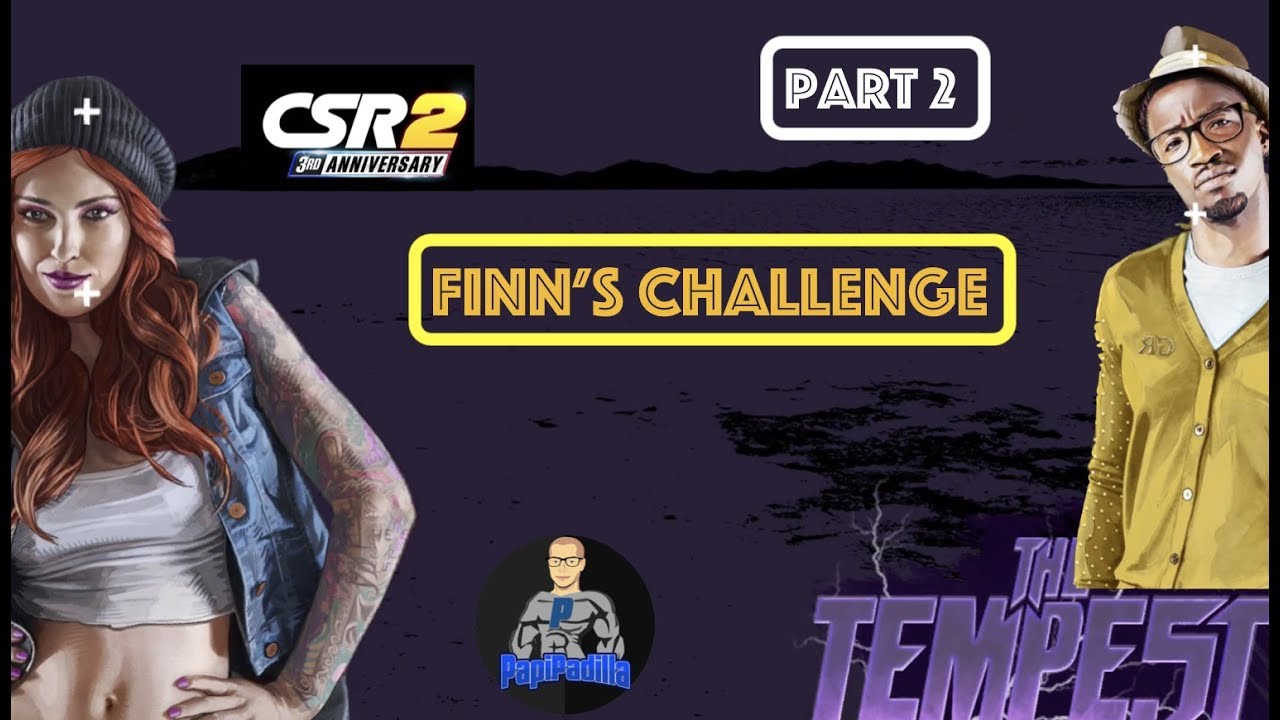 CSR2 - The Tempest - Finn's Challenge - Part 2 - YouTube