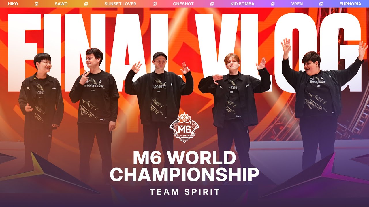 TEAM SPIRIT: M6 WORLD CHAMPIONSHIP. FINAL VLOG - YouTube