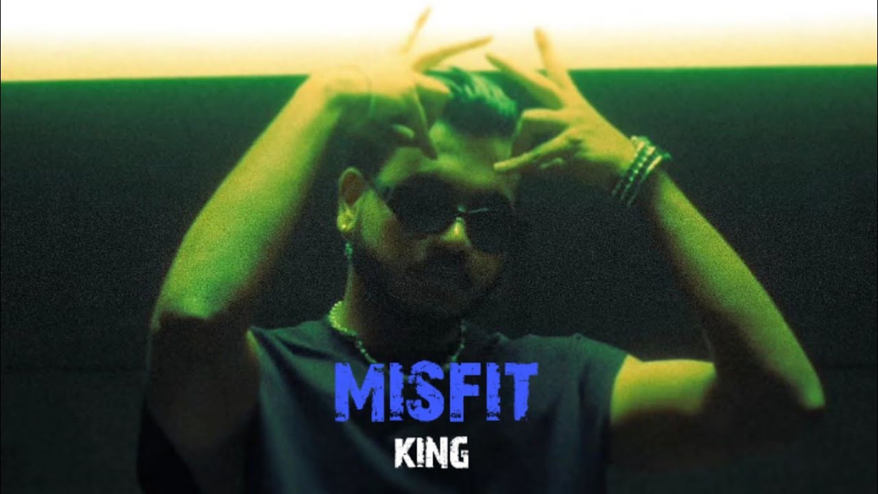 MISFIT | King | MM | Official Music Video I Out Now - YouTube
