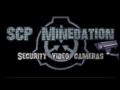 SCP MINEDATION - Security Video Cameras - YouTube