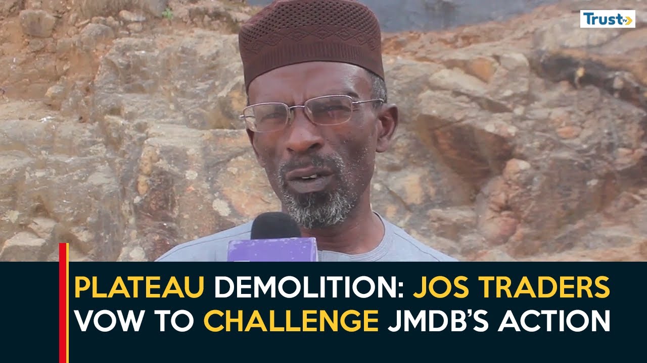 Plateau Demolition: Jos Traders Vow To Challenge JMDB’s Action - YouTube