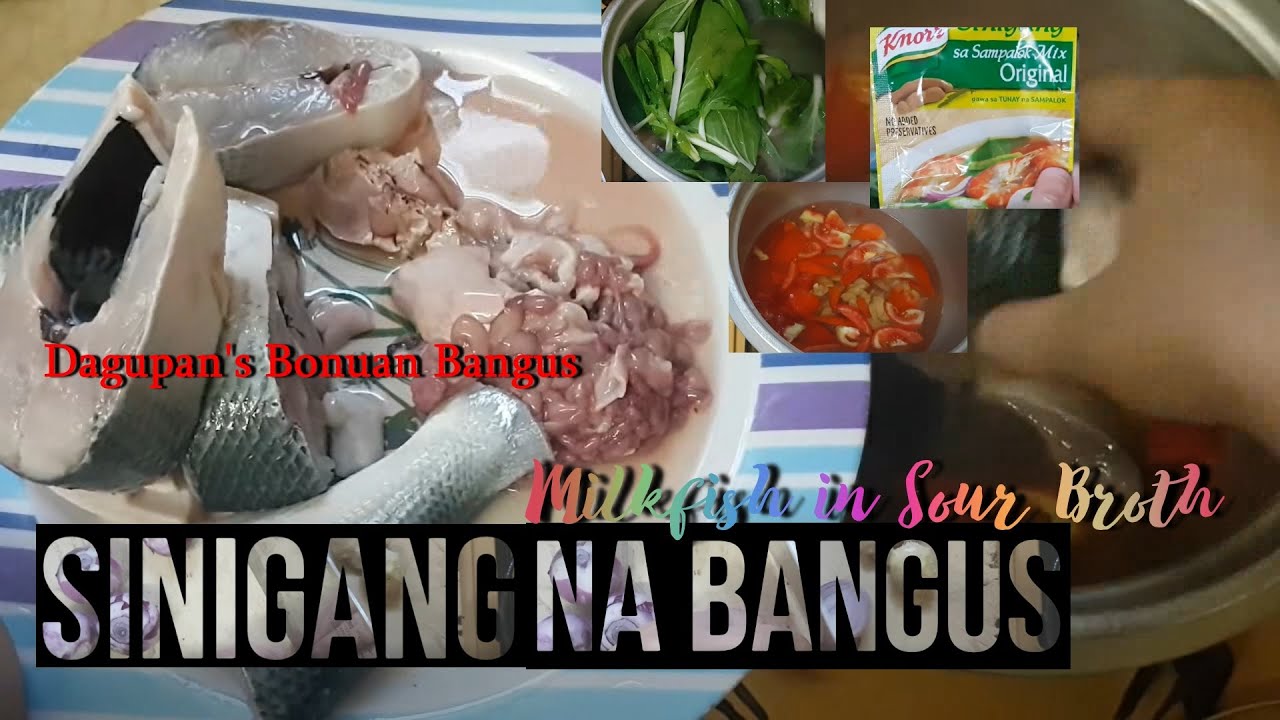 SINIGANG NA BANGUS(MILKFISH)- Try Dagupan's Bonuan Bangus because it ...